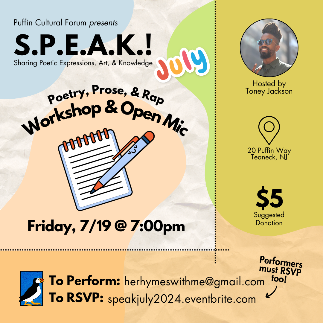 S.P.E.A.K. July: Poetry Workshop & Open Mic - The Puffin Cultural Forum